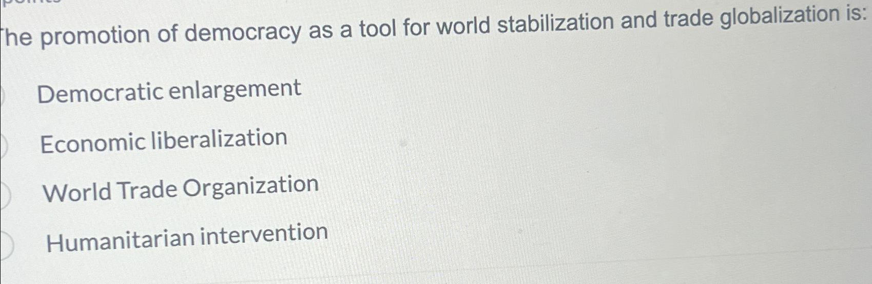 Solved he promotion of democracy as a tool for world | Chegg.com