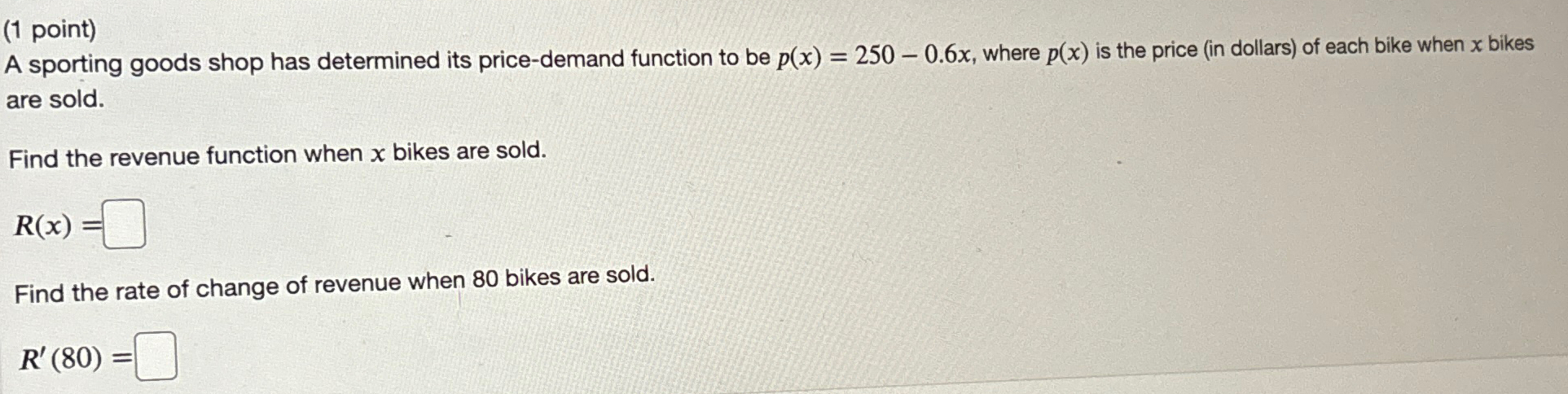 Solved (1 ﻿point)A sporting goods shop has determined its | Chegg.com