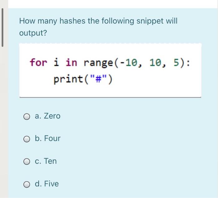 Solved How many hashes the following snippet will output? | Chegg.com
