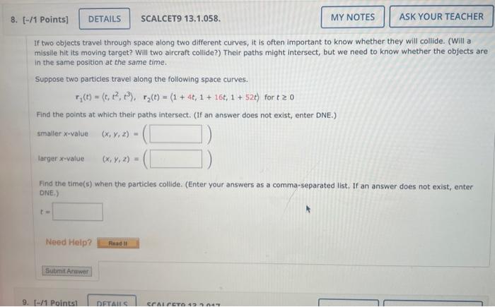 Solved If Two Objects Travel Through Space Along Two