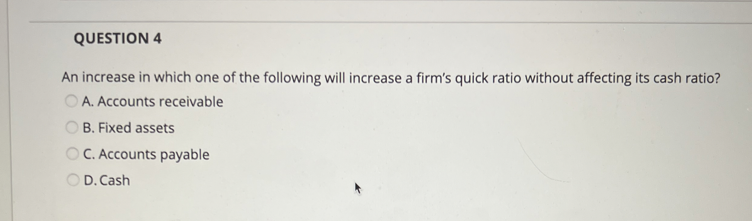 Solved QUESTION 4An increase in which one of the following | Chegg.com