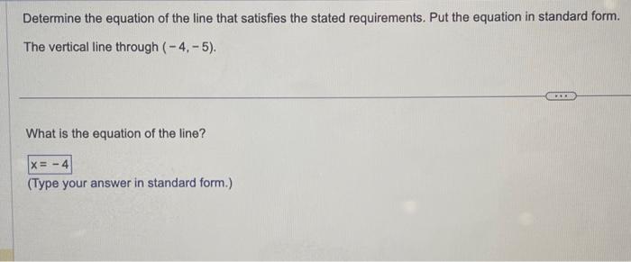 Solved Determine the equation of the line that satisfies the | Chegg.com