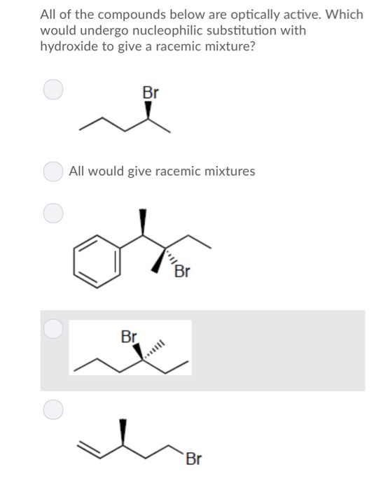 Solved All of the compounds below are optically active. | Chegg.com