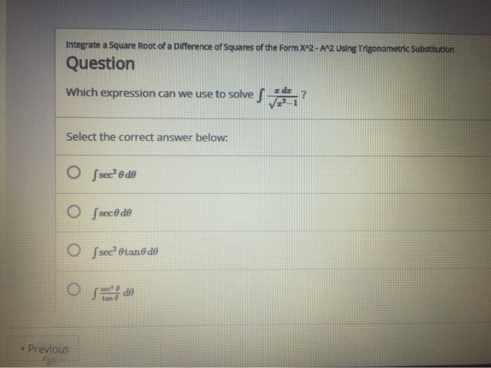 Solved Integrating with Trigonometric Substitution. PLEASE | Chegg.com