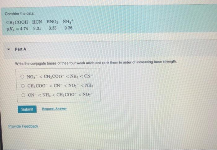 Solved Write the conjugate bases of thee four weak acids and | Chegg.com