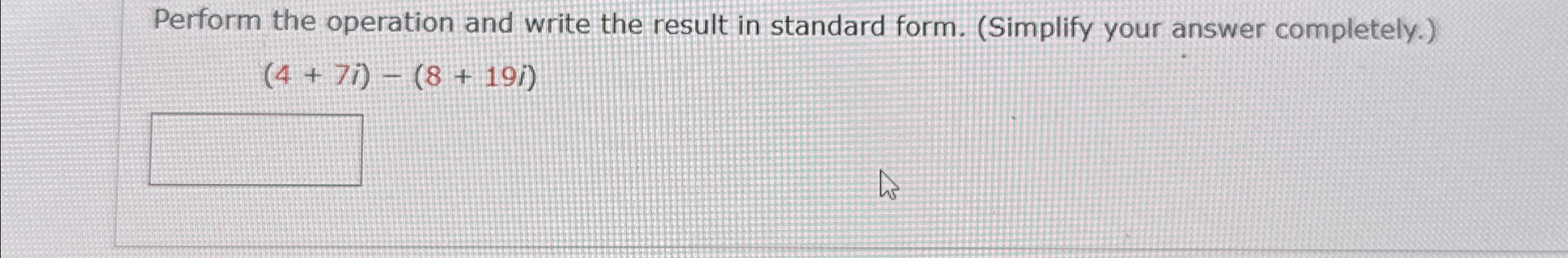 Solved Perform the operation and write the result in | Chegg.com