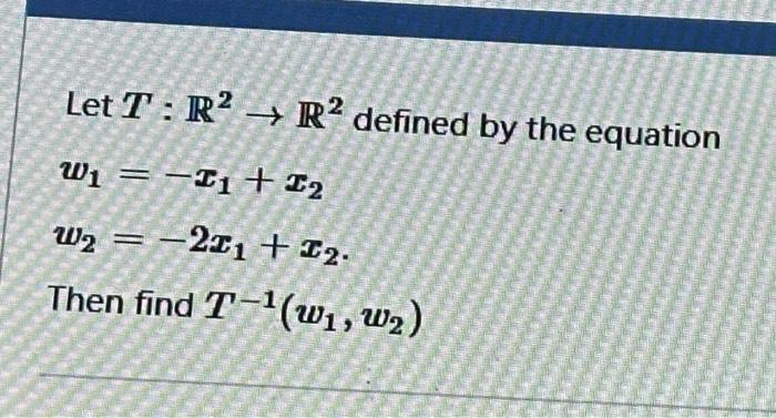 Let T:R2→R2 defined by the equation | Chegg.com