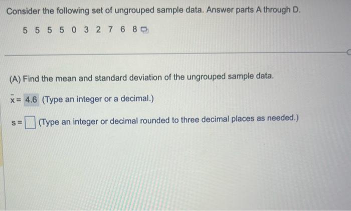 Solved Consider the following set of ungrouped sample data. | Chegg.com