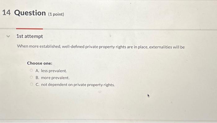 Solved When more established, well-defined private property | Chegg.com