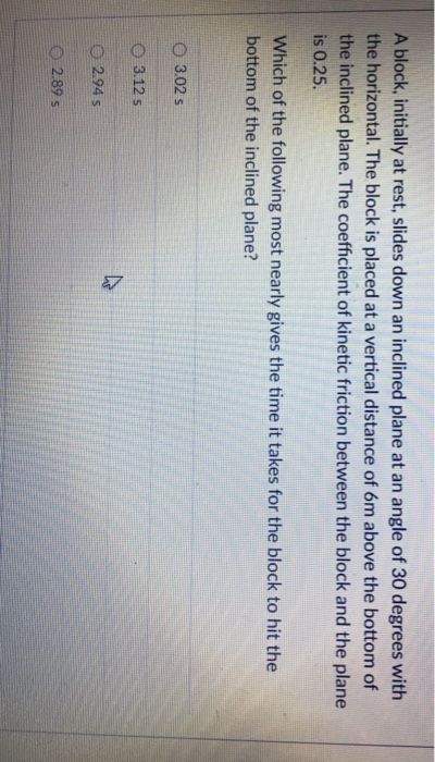 Solved A block, initially at rest, slides down an inclined | Chegg.com