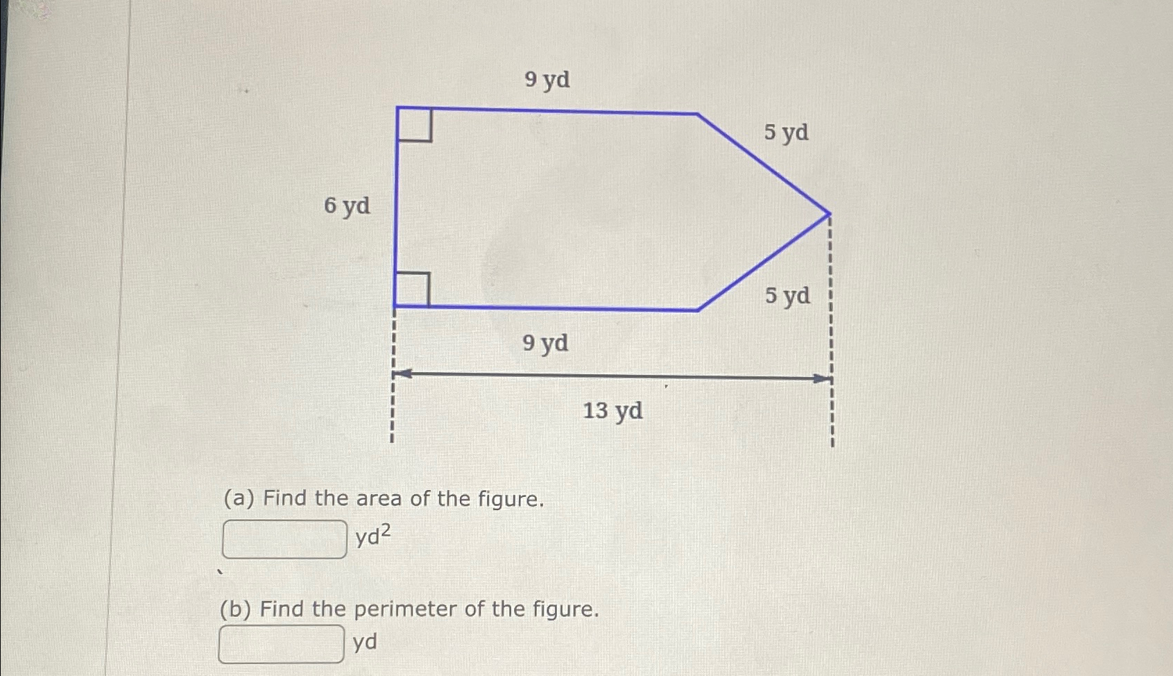 Solved (a) ﻿Find the area of the figure.yd2(b) ﻿Find the | Chegg.com