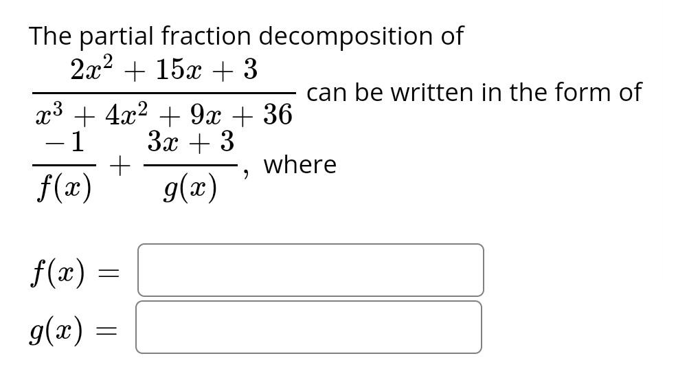 Solved The partial fraction decomposition of | Chegg.com