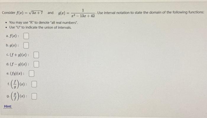Solved Consider f(x)=3x+7 and g(x)=x2−13x+421. Use interval | Chegg.com