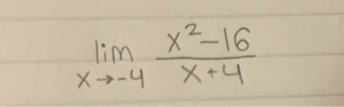 Solved limx→−4x+4x2−16 | Chegg.com