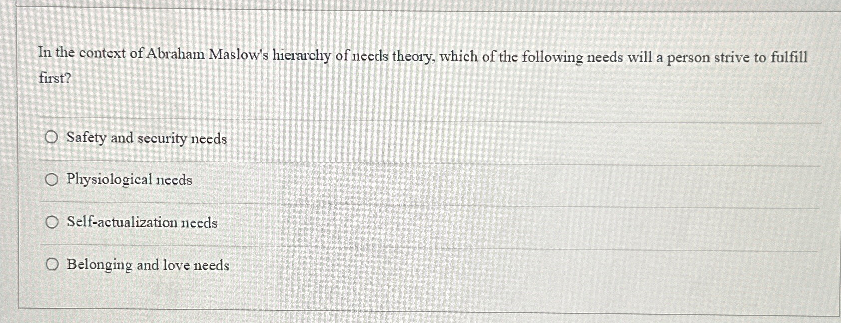 Solved In the context of Abraham Maslow's hierarchy of needs | Chegg.com