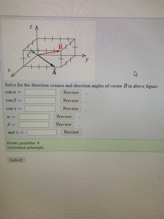 Solved Z A A Solve for the direction cosines and direction | Chegg.com