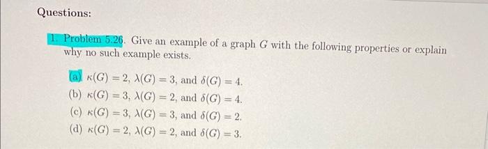 Solved 1. Problem 5.26. Give an example of a graph G with | Chegg.com