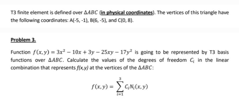 Solved T3 ﻿finite element is defined over ????ABC (in | Chegg.com