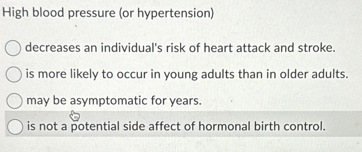 Solved High blood pressure (or hypertension)decreases an | Chegg.com
