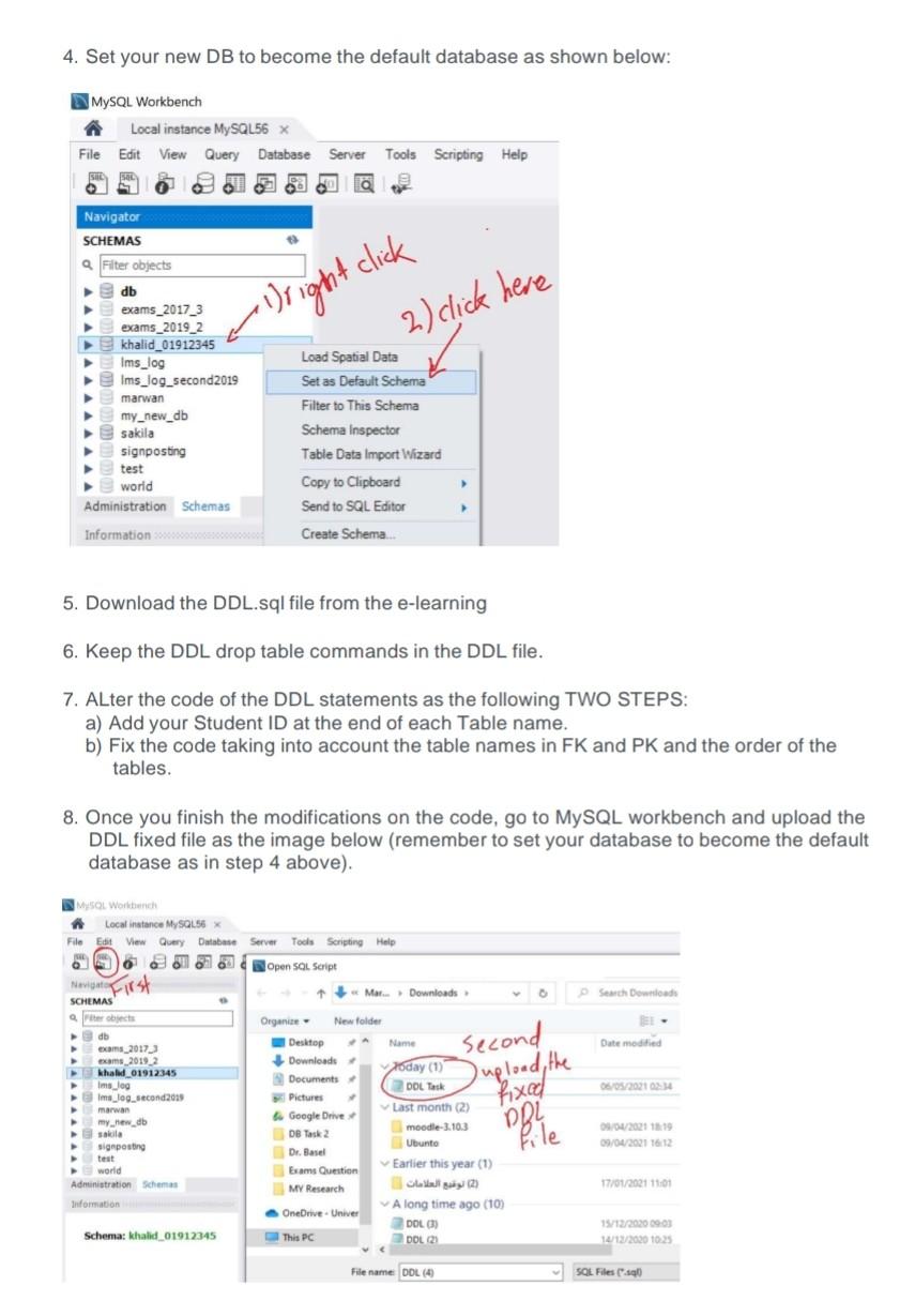 Solved 4 Set Your New Db To Become The Default Database As
