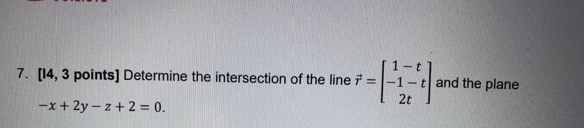 Solved points] ﻿Determine the intersection of the line | Chegg.com