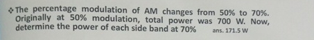 Solved The percentage modulation of AM changes from 50% ﻿to | Chegg.com