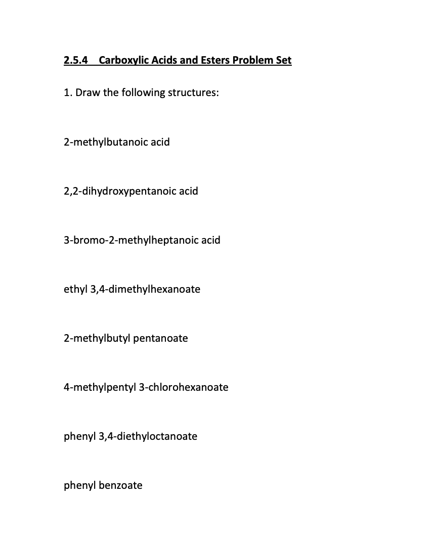 Solved 2.5.4 ﻿Carboxylic Acids and Esters Problem SetDraw | Chegg.com