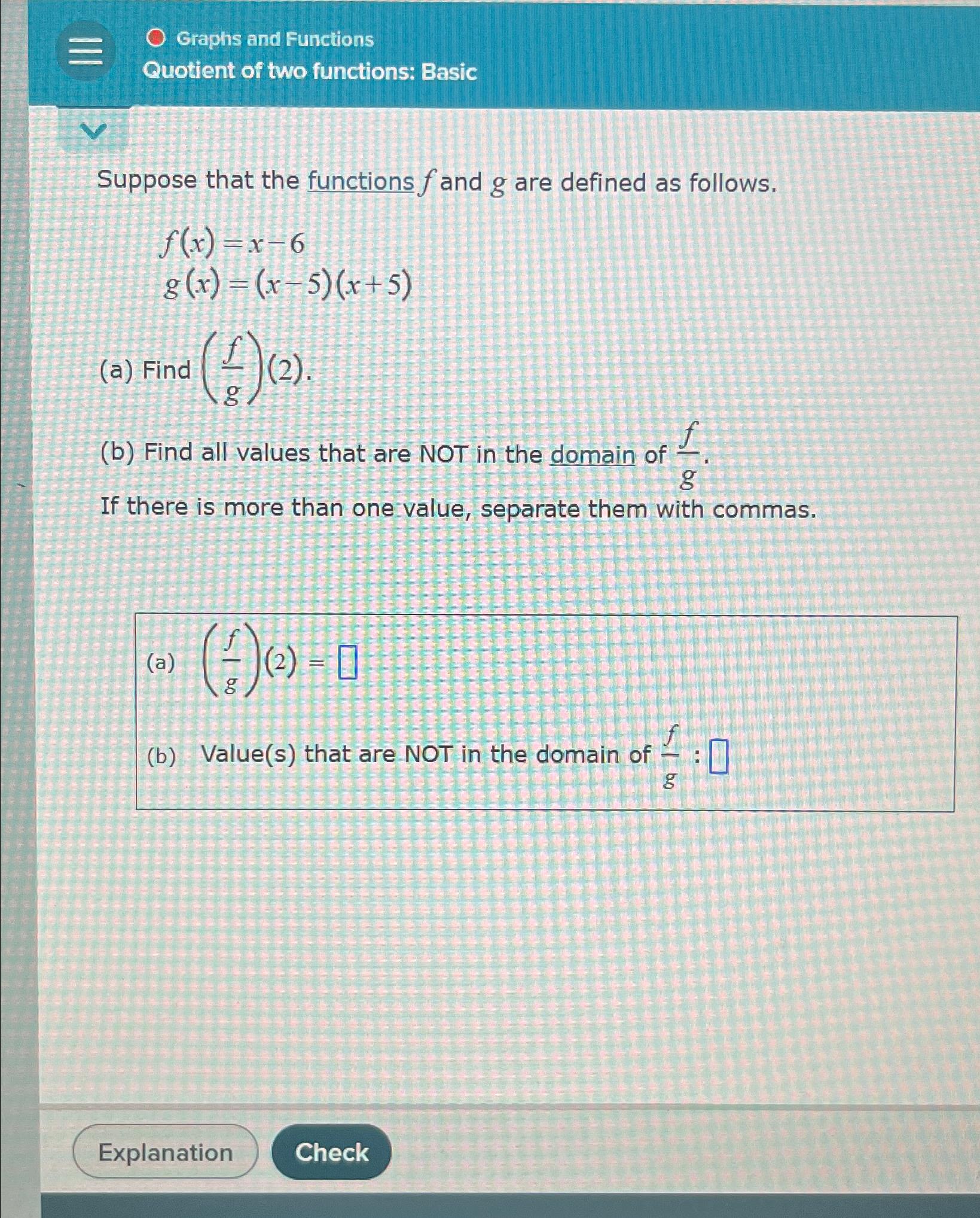 Solved Graphs and FunctionsQuotient of two functions: | Chegg.com