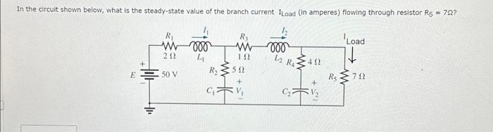 Solved In the circuit shown below, what is the steady-state | Chegg.com