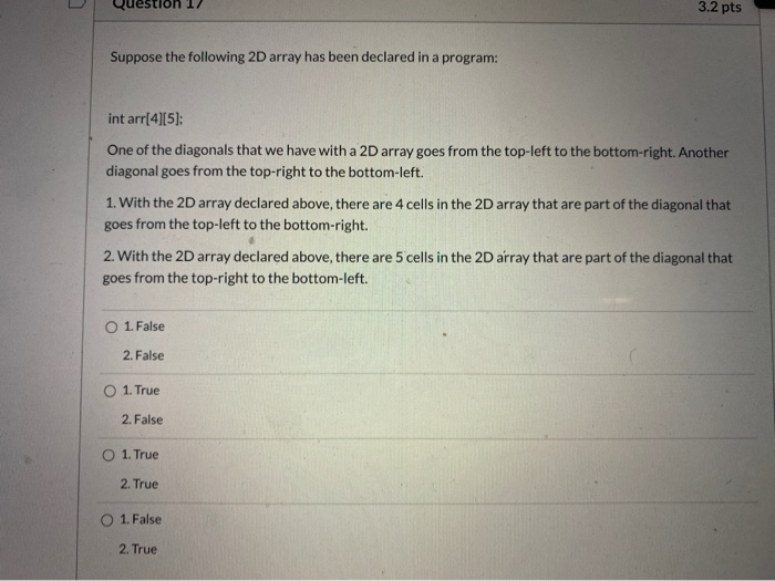 Solved Questid 3.2 pts Suppose the following 2D array has | Chegg.com