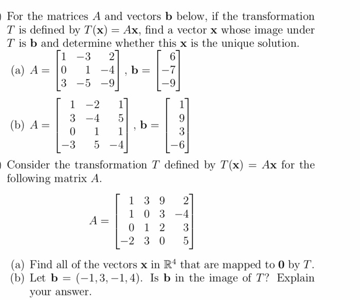 Solved For the matrices A and vectors b below, if the | Chegg.com
