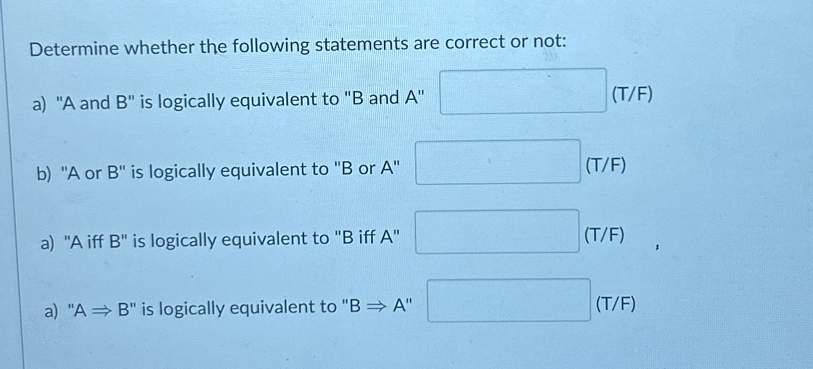 Solved Determine whether the following statements are | Chegg.com