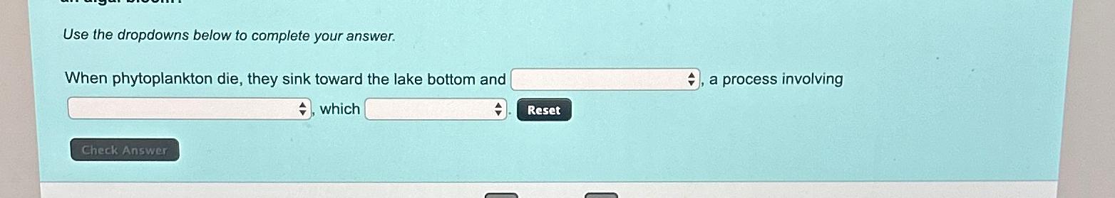 Solved Use the dropdowns below to complete your answer.When | Chegg.com