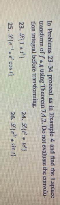 Solved In Problems 1-8 use Theorem 7.4.1 to evaluate the | Chegg.com