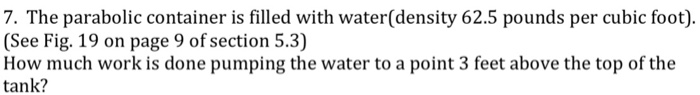 Solved 7. The parabolic container is filled with | Chegg.com
