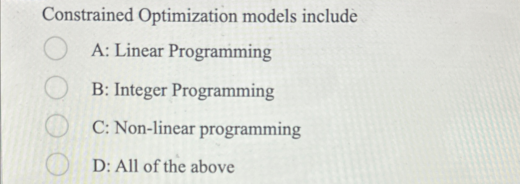Solved Constrained Optimization models includeA: Linear | Chegg.com