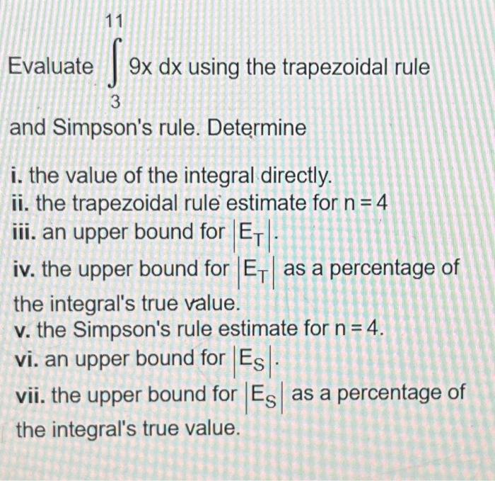 Solved 11 S 9x dx using the trapezoidal rule 3 and Simpson's | Chegg.com