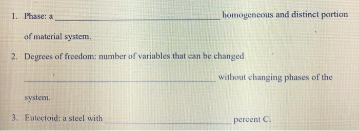 Solved 1. Phase: a _ homogeneous and distinct portion of | Chegg.com