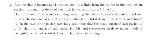 Solved 2. Assume that a bit message is transmitted by k | Chegg.com