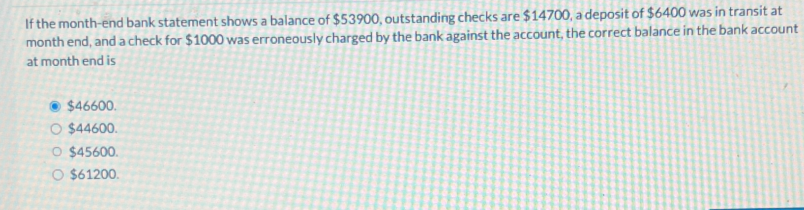 Solved If the month-end bank statement shows a balance of | Chegg.com