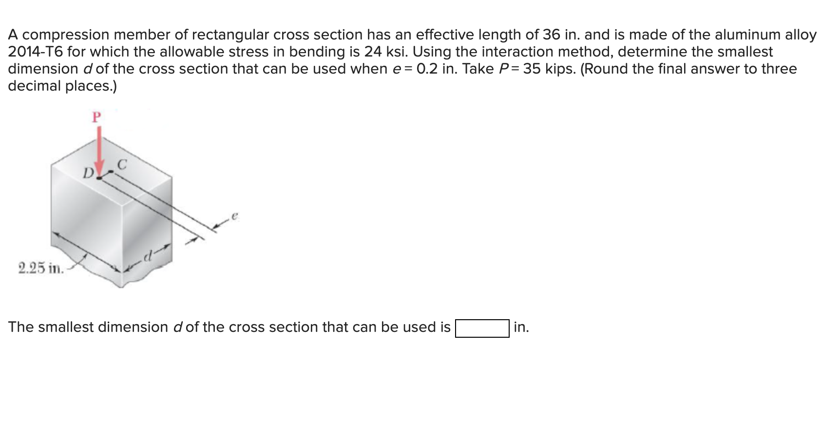 Solved A compression member of rectangular cross section has | Chegg.com