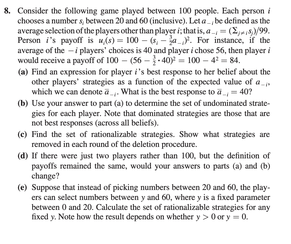 Solved Consider the following game played between 100 | Chegg.com