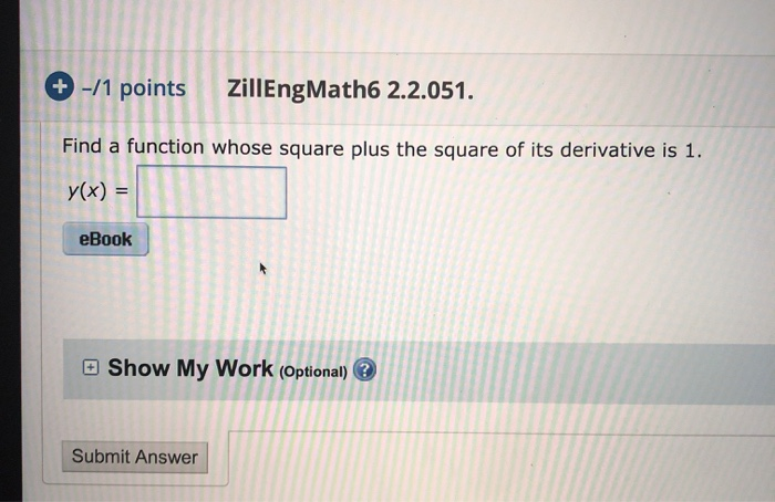 Solved + -/1 points ZillEngMath6 2.2.051. Find a function | Chegg.com