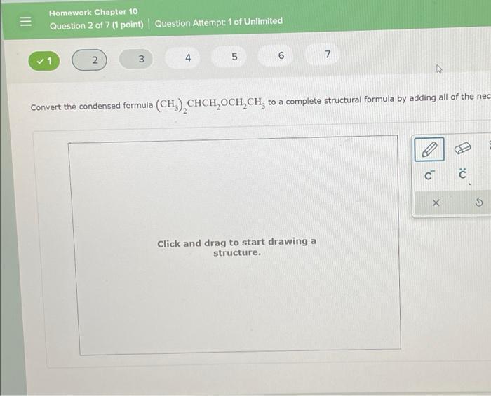 Convert the condensed formula (CH3)2CHCH2OCH2CH3 to a | Chegg.com
