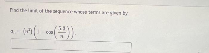 [Solved]: Find a formula for the general term an of the seq