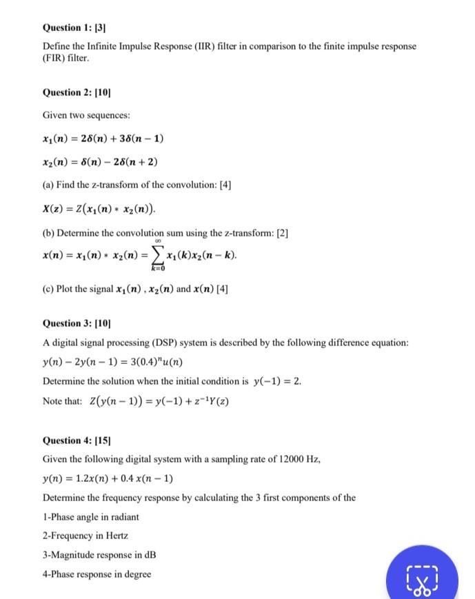 Solved Question 1: [3] Define the Infinite Impulse Response | Chegg.com
