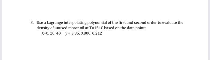 Solved 3. Use a Lagrange interpolating polynomial of the | Chegg.com