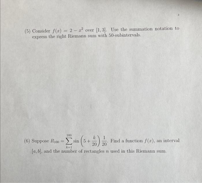 Solved (5) Consider f(x)=2−x2 over [1,3]. Use the summation | Chegg.com