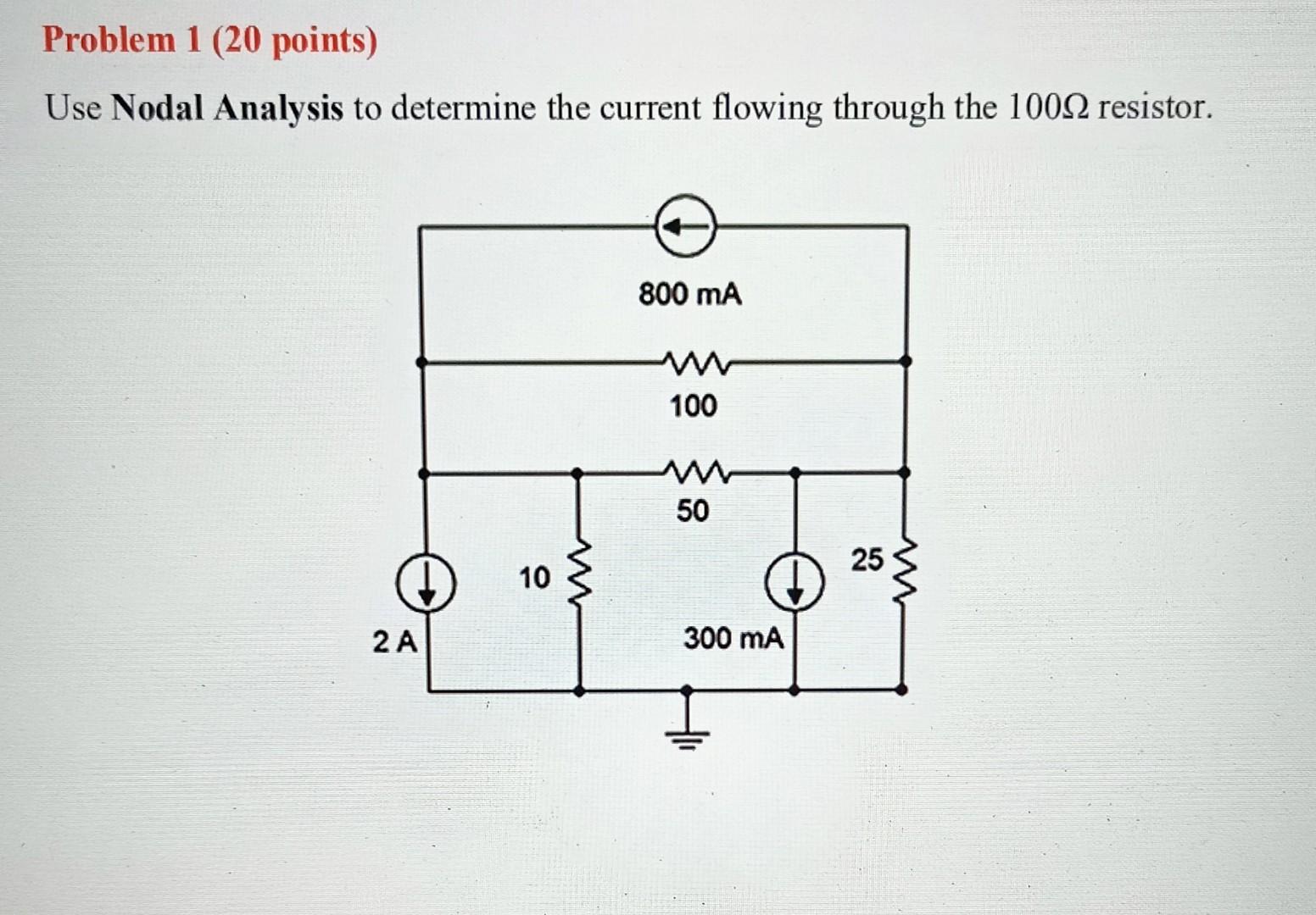 Solved Problem 1 (20 points) Use Nodal Analysis to determine | Chegg.com