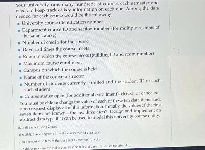 Solved Your university runs many hundreds of courses each | Chegg.com